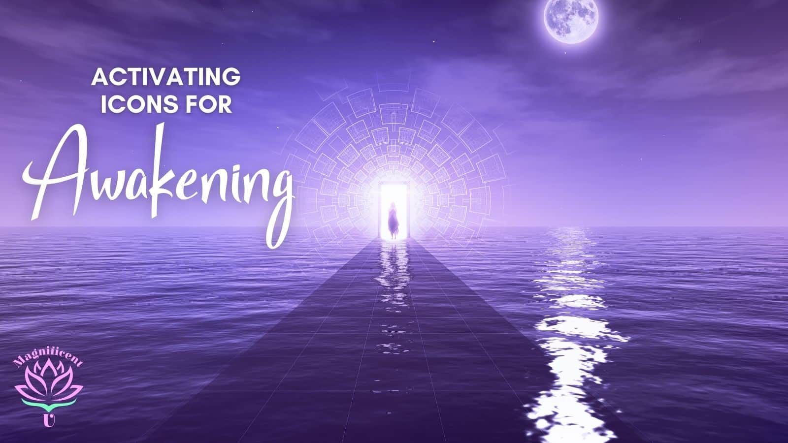 Activating Icons for Awakening by Daniel Jacob