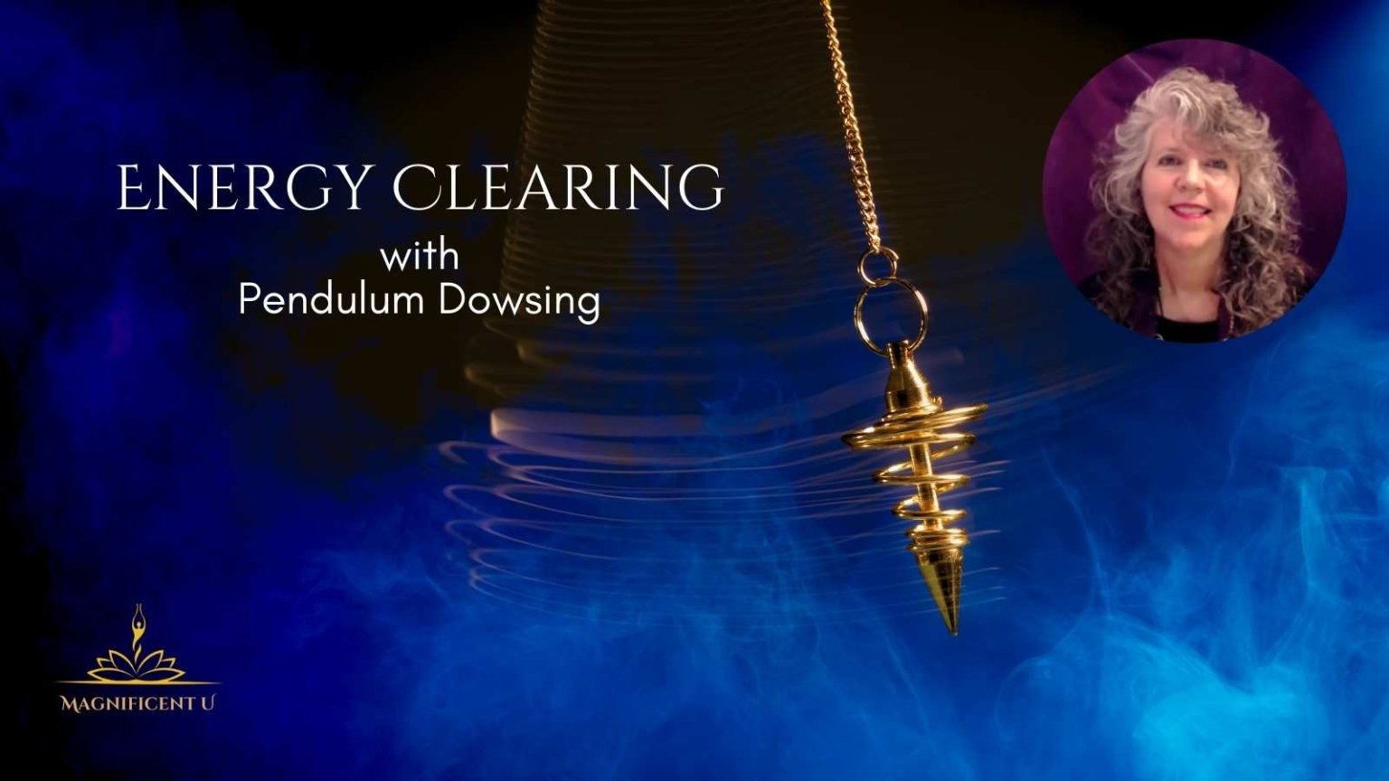 Energy Clearing with Pendulum Dowsing